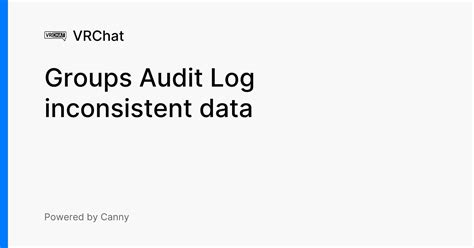 Groups Audit Log Inconsistent Data Voters Vrchat