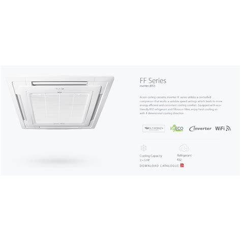 Acson Ceiling Cassate Inverter Ff Series 2hp 25hp 3 Hp Air Condition R32 And Filtronz