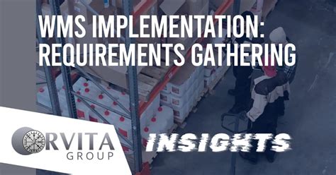 wms implementation requirements gathering corvita group