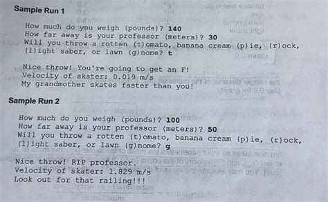 Solved Sample Run 1how Much Do You Weigh Pounds 140how