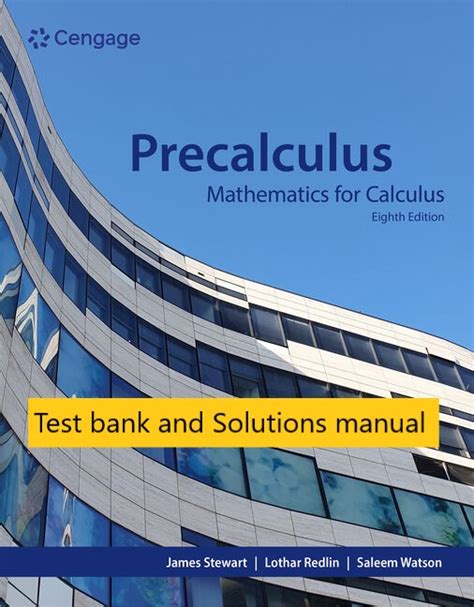 Test Bank And Solutions Manual For Precalculus Mathematics For Calculus 8th Edition By James