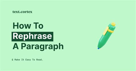 How To Rephrase A Paragraph And Make It Easy To Read
