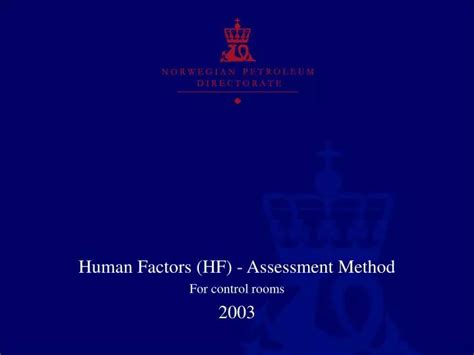 ppt human factors hf assessment method for control rooms 2003