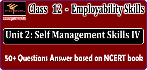 class 12 unit 2 self management skills iv archives mycstutorial the