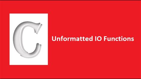Unformatted Io Functions In C Languagetamil Youtube