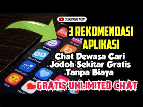 3 Aplikasi Chat Dewasa Cari Jodoh Sekitar Gratis Tanpa Biaya Terbaru Tahun 2025 YouTube