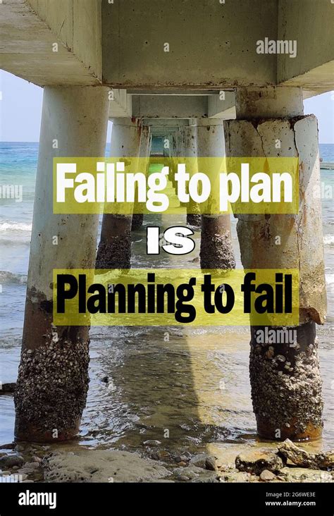 Inspirational And Motivational Quote Phrase Failing To Plan Is