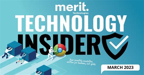 Merits Technology Insider March 2023 Merit Technologies