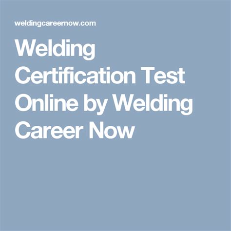 Welding Certification Test Online By Welding Career Now