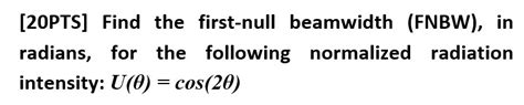 Solved 20pts Find The First Null Beamwidth Fnbw In