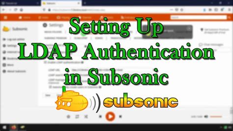 setting up ldap authentication in subsonic