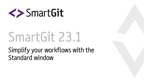 Webinar Simplifying Git Workflows Exploring Smartgits Standard