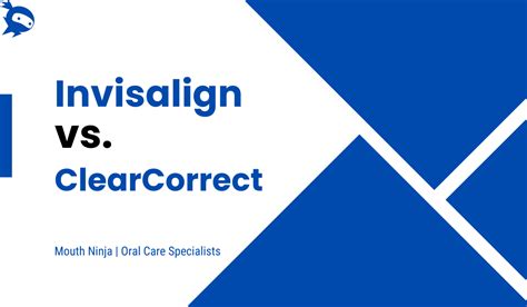 Invisalign Vs Clearcorrect Which Clear Aligner Is Best For You Mouth Ninja