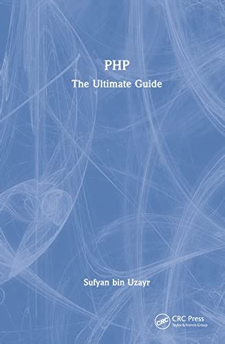 Php The Ultimate Guide Let Me Read