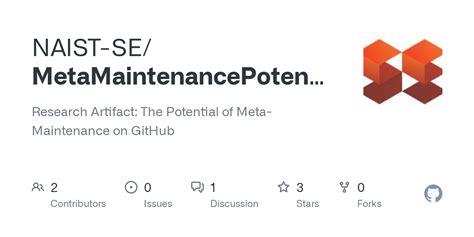 Github Naist Semetamaintenancepotential Research Artifact The Potential Of Meta Maintenance