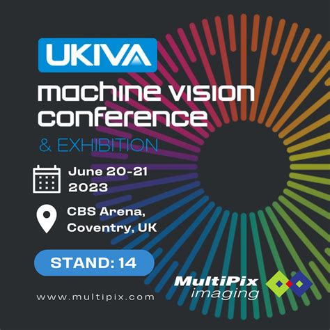 Multipix Imaging On Linkedin Ukiva Machinevision Automation Exhibition Conference Technology