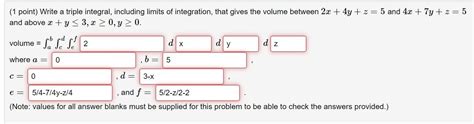 solved 1 point write a triple integral including limits