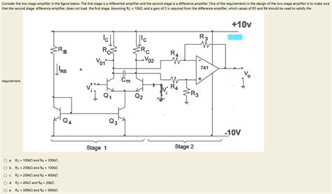 solved consider the two stage amplifier in the figure below the first