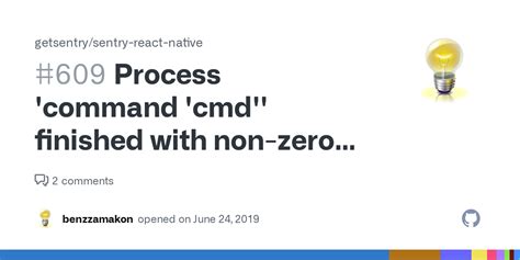 Process Command Cmd Finished With Non Zero Exit Value 1 React Native · Issue 609
