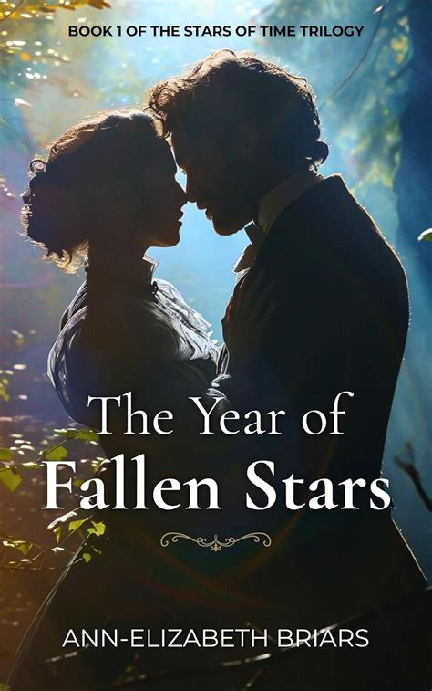 The Year Of Fallen Stars Victorian Time Travel Romantic Suspense The