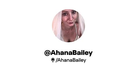 Ahanabailey Find Ahanabailey Onlyfans Linktree