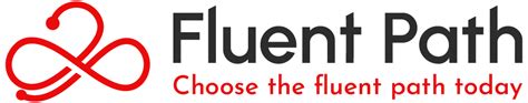 Fluent Path Choose The Fluent Path Today