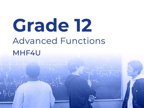 Grade 12 Mhf4u Advanced Functions Ontario Exam Prep Math And Chemistry Success