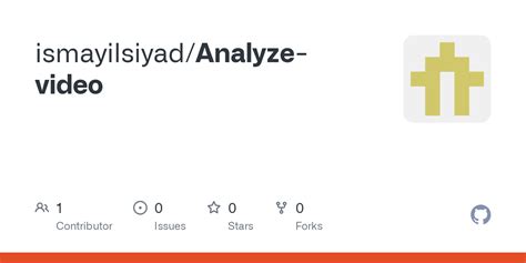 Github Ismayilsiyad Analyze Video
