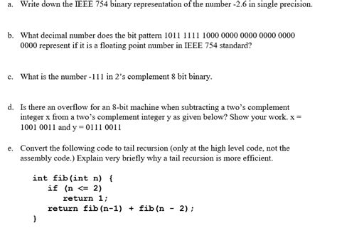 Solved A Write Down The Ieee 754 Binary Representation Of
