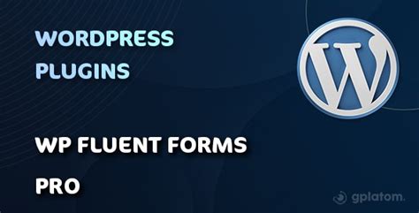 Wp Fluent Forms Pro Gplatom