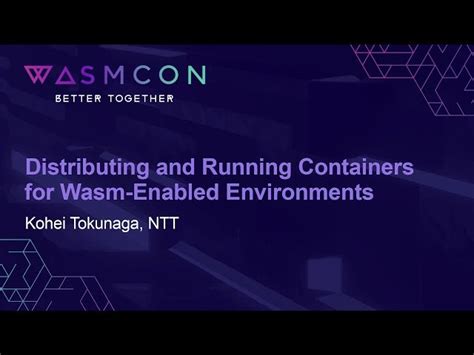 Free Video Distributing And Running Containers For Webassembly Enabled