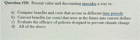 Solved Question H10 Present Value And Discounting Provides