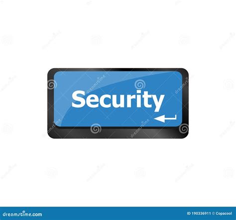 Security Button On The Keyboard Key Business Concept Stock Illustration Illustration Of Input