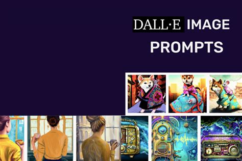 Unleashing The Power Of Openais Dall E How To Write Prompts That Produce Incredible Images