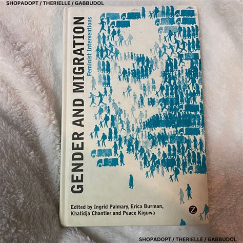 Gender And Migration Feminist Interventions Hardbound Book Shopee
