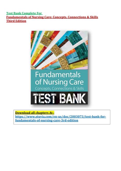 Test Bank For Fundamentals Of Nursing Care 3rd Edition By Nursingrade Issuu