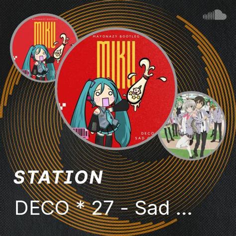 Deco 27 Sad Girl Sex Mayonazy Bootleg Free Dl Listen To Music
