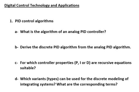 Solved Digital Control Technology And Applications 1 Pid