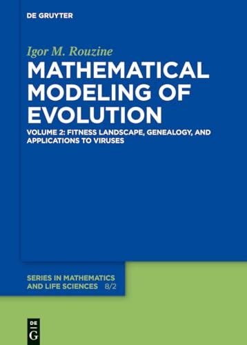 Mathematical Modeling Of Evolution Volume 2 Fitness Landscape