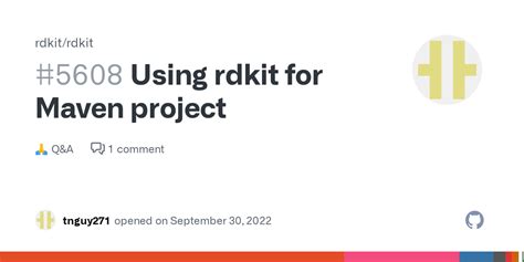 using rdkit for maven project · rdkit rdkit · discussion 5608 · github