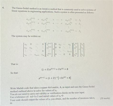 Solved The Gauss Seidel Method Is An Iterative Method That