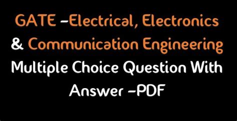 GATE ECE Multiple Choice Questions With Answer Practice PDF Focus Carnival