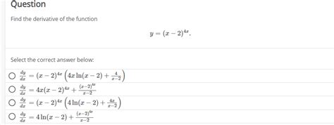 Solved Find The Derivative Of The Function Y X−2 4x Select