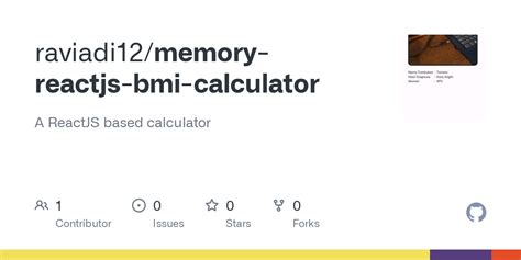 Github Raviadi Memory Reactjs Bmi Calculator A Reactjs Based Calculator