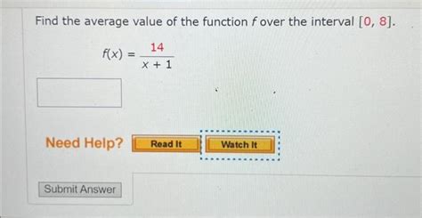 Solved Find The Average Value Of The Function F Over The