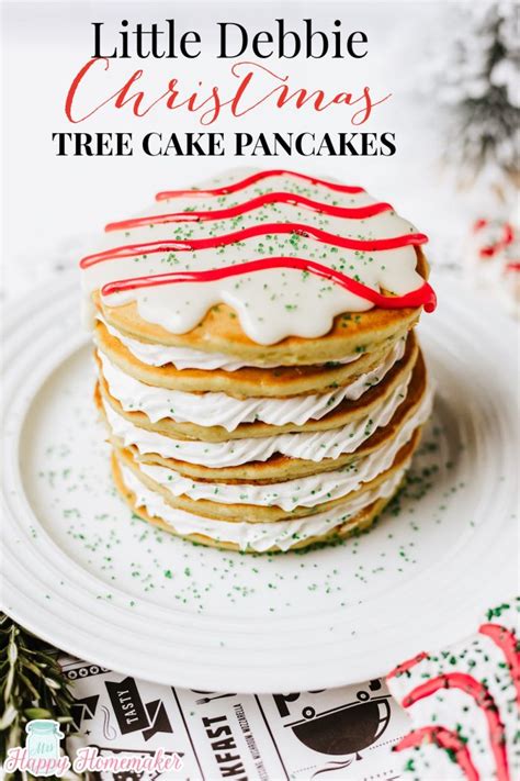Little Debbie Inspired Christmas Tree Pancakes Recipe Little Debbie