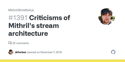 criticisms of mithril s stream architecture · issue 1391 · mithriljs