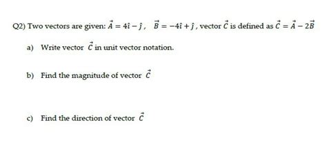 solved q2 ﻿two vectors are given