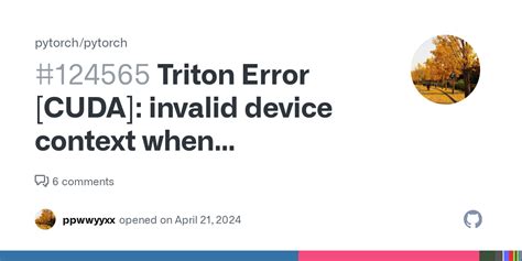 Triton Error Cuda Invalid Device Context When Autogradbackward A
