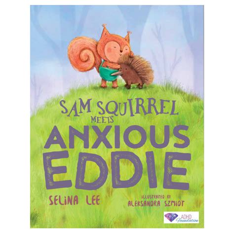 Sam Squirrel Meets Anxious Eddie